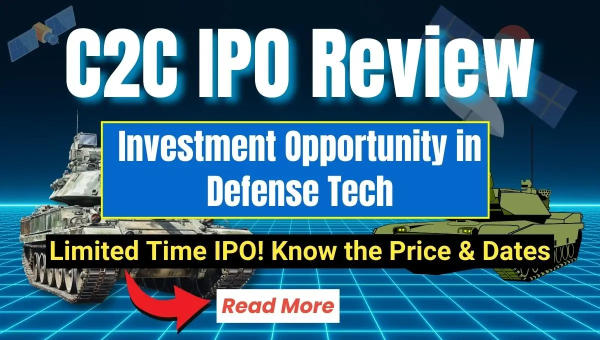 C2C Advanced Systems IPO Review : 2X रिटर्न का शानदार मौका ...
